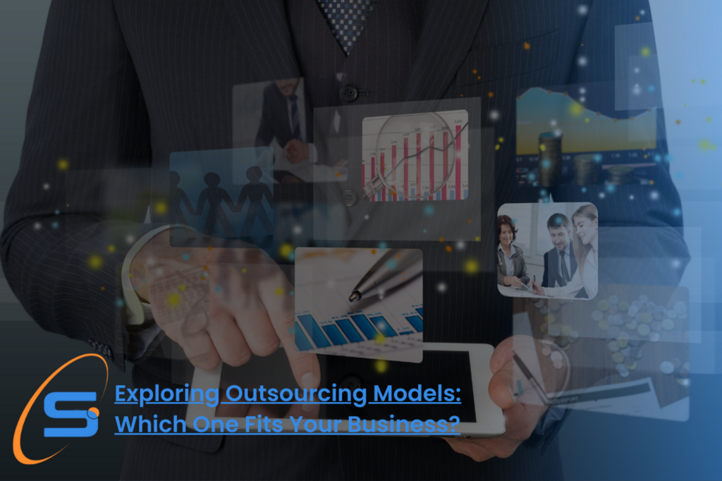 Outsourcing Models: Which One Fits Your Business? | Blog by SupremeTech